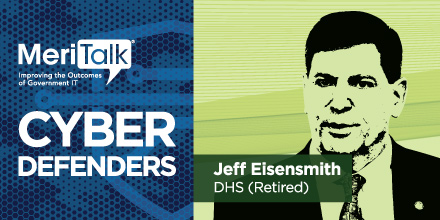 MT-Cyber-Defenders-Jeff-Eisensmith – MeriTalk