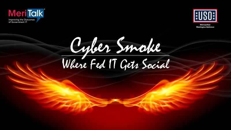Rising From the Ashes – Cyber Smoke – MeriTalk