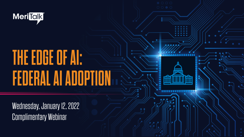 The Edge of AI: Federal AI Adoption – MeriTalk