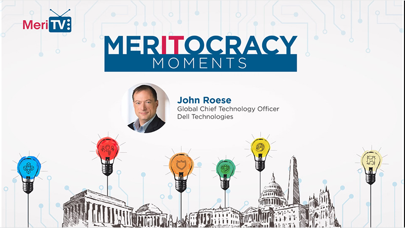 MerITocracy Moments: Dell’s John Roese – MeriTalk