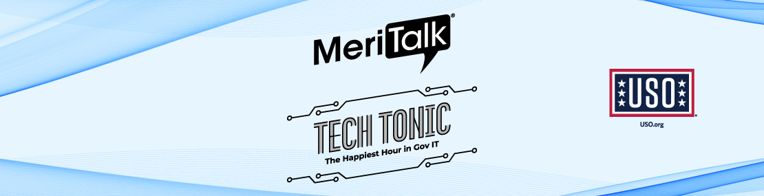 Tech Tonic – MeriTalk