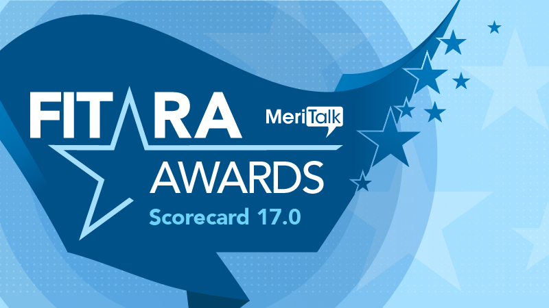 FITARA Awards – Scorecard 17.0 – MeriTalk